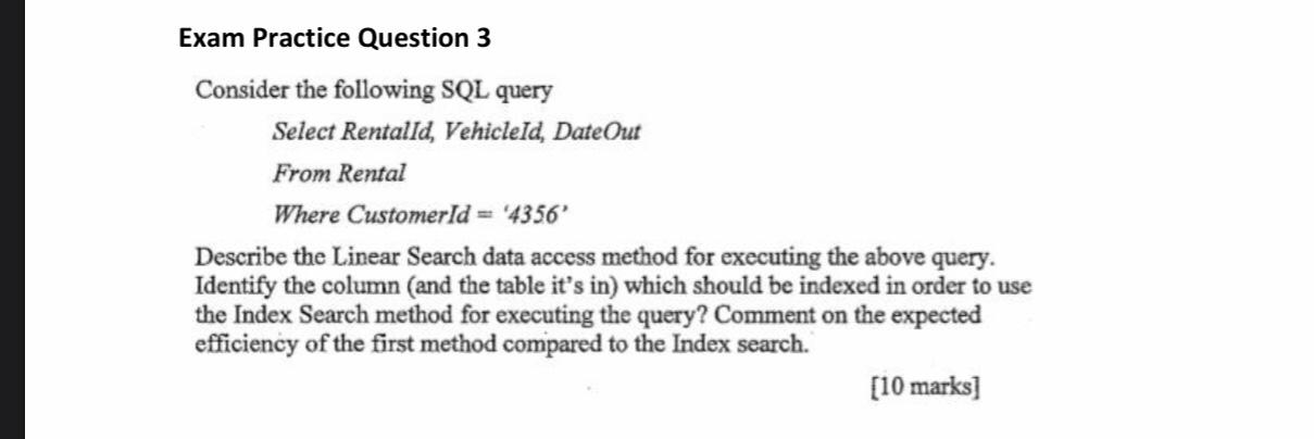 Solved Exam Practice Question 3 Consider the following SQL | Chegg.com