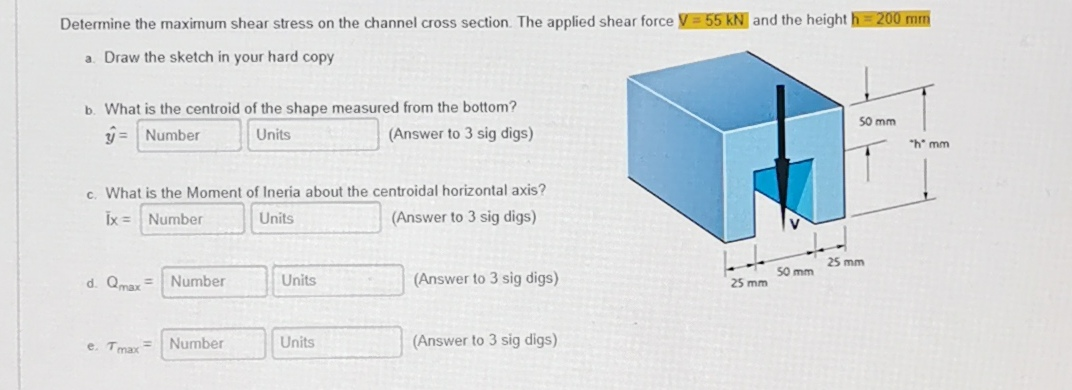 Solved Determine the maximum shear stress on the channel | Chegg.com