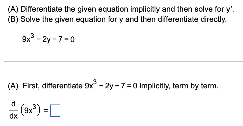 Solved (A) Differentiate the given equation implicitly and | Chegg.com Solved (A) Differentiate the given equation implicitly and | Chegg.com