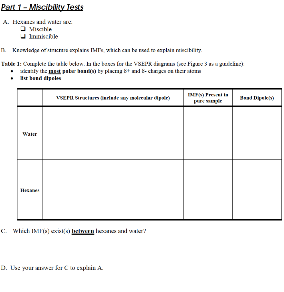 Solved Part 1-Miscibility Tests A. Hexanes and water are: O | Chegg.com