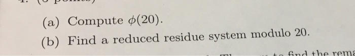 Solved (a) Compute p(20). (b) Find a reduced residue system | Chegg.com