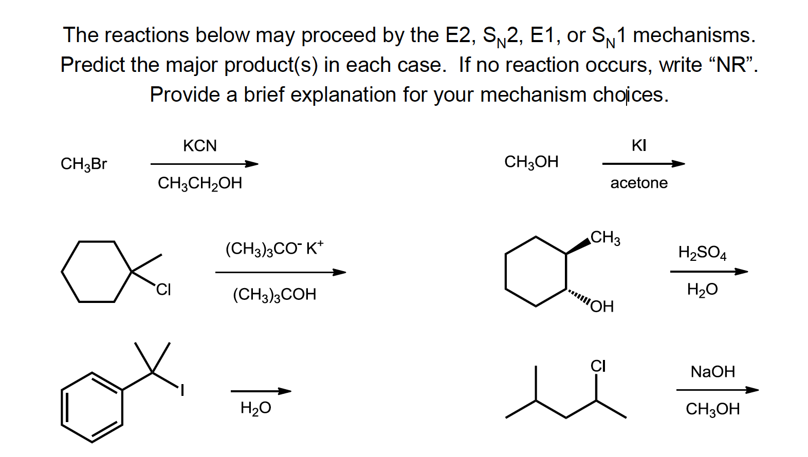 Solved The reactions below may proceed by the E2, SN2, E1, | Chegg.com