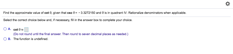Solved Find the approximate value of cot 0, given that csc | Chegg.com