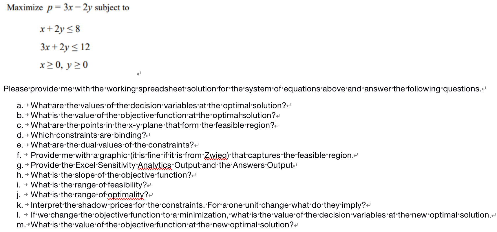 Solved Maximize p= 3x – 2y subject to x+2y