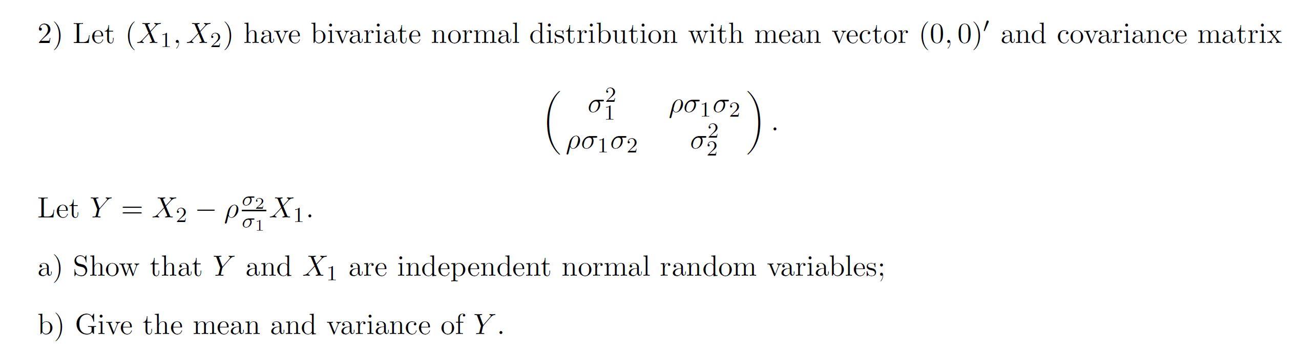 Solved (poio 2) Let (X1, X2) have bivariate normal | Chegg.com