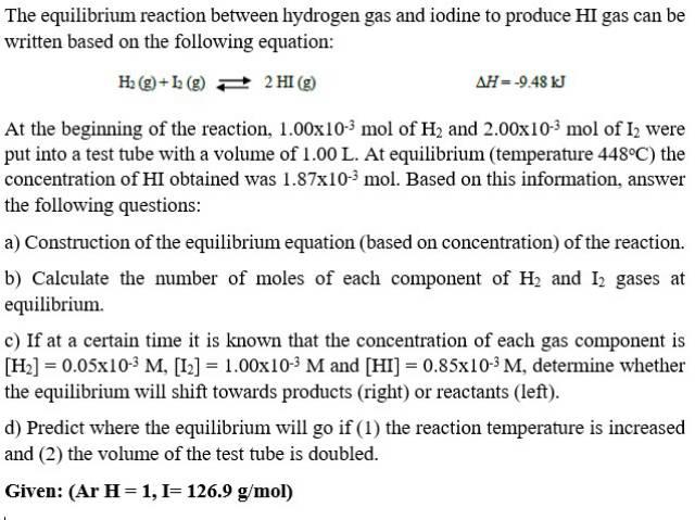 Solved The equilibrium reaction between hydrogen gas and | Chegg.com