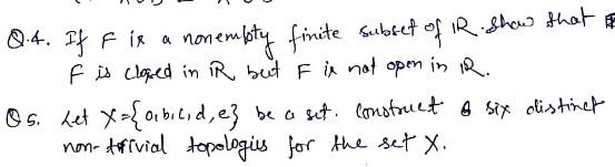 Solved Q4. If f is a nonempty finite subset of R. show that | Chegg.com