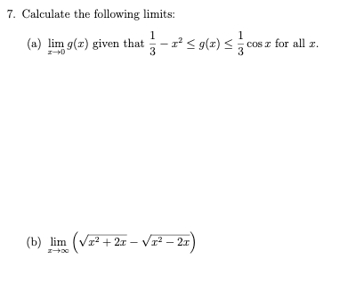 Solved 7. Calculate the following limits: (a) lim g(x) given | Chegg.com