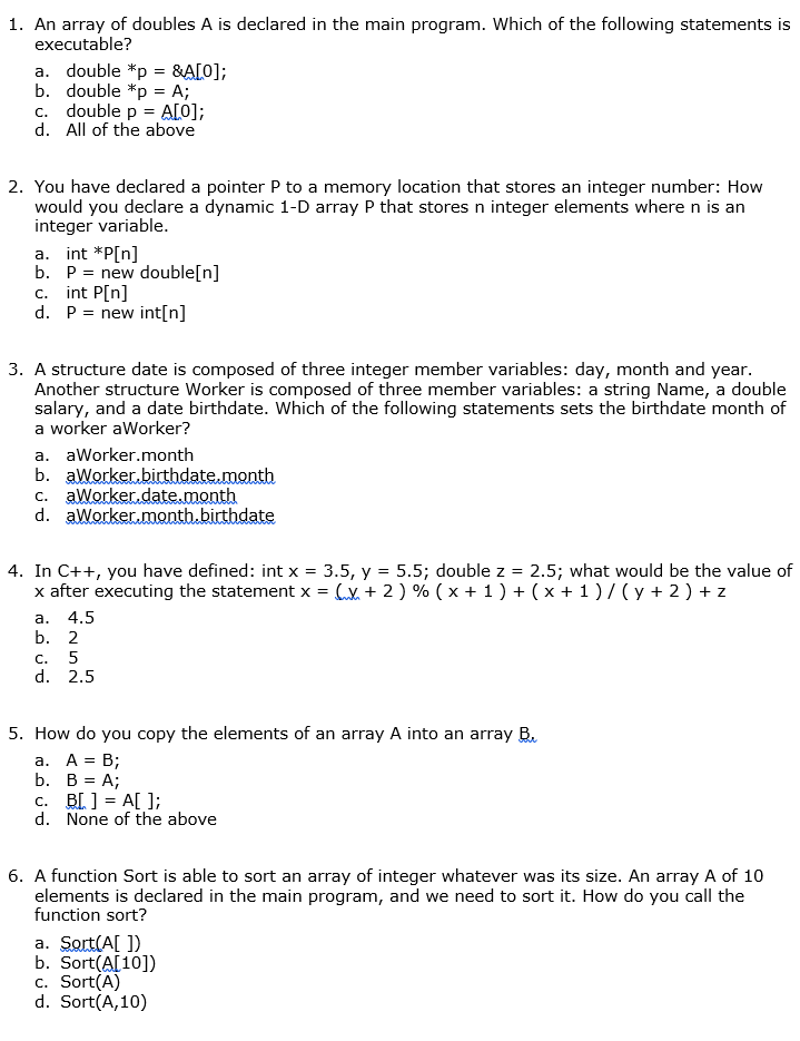 Solved 1 An Array Of Doubles A Is Declared In The Main 