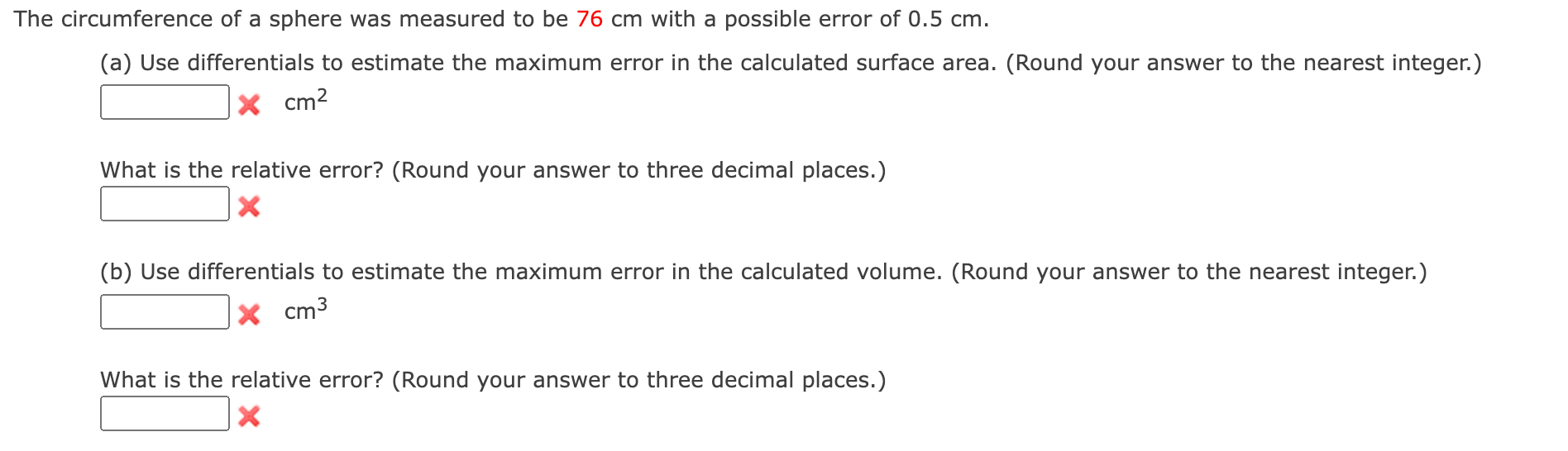 Solved (a) Use differentials to estimate the maximum error | Chegg.com
