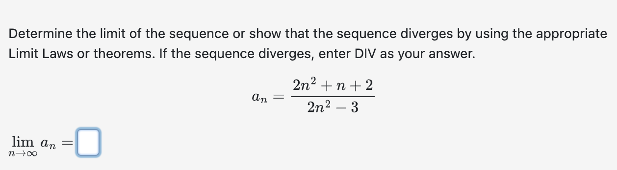 Solved Determine the limit of the sequence or show that the | Chegg.com