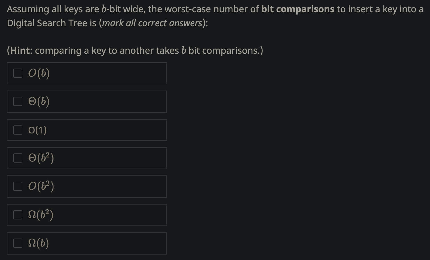 Solved Assuming all keys are b-bit wide, the worst-case | Chegg.com