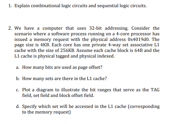 Solved 1. Explain combinational logic circuits and | Chegg.com