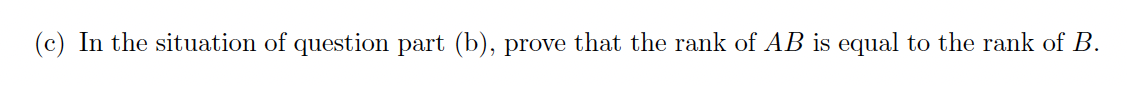 (c) In the situation of question part (b), prove that | Chegg.com
