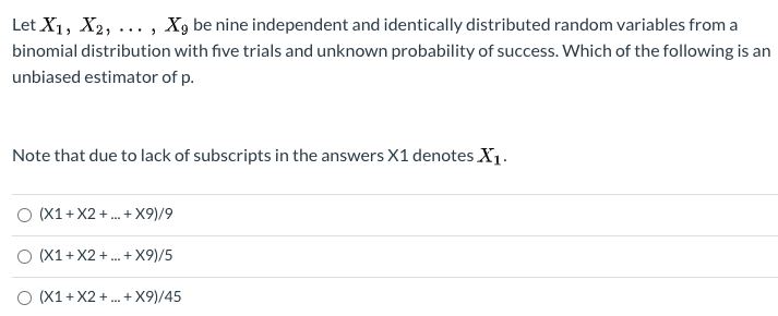 Solved Let X1, X2, ..., X, be nine independent and | Chegg.com