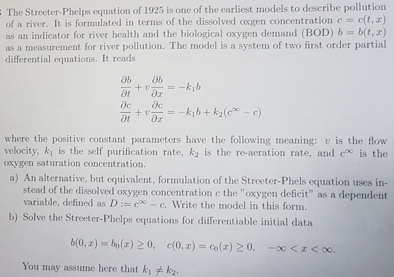 Solved The Streeter-Phelps equation of 1925 is one of the | Chegg.com