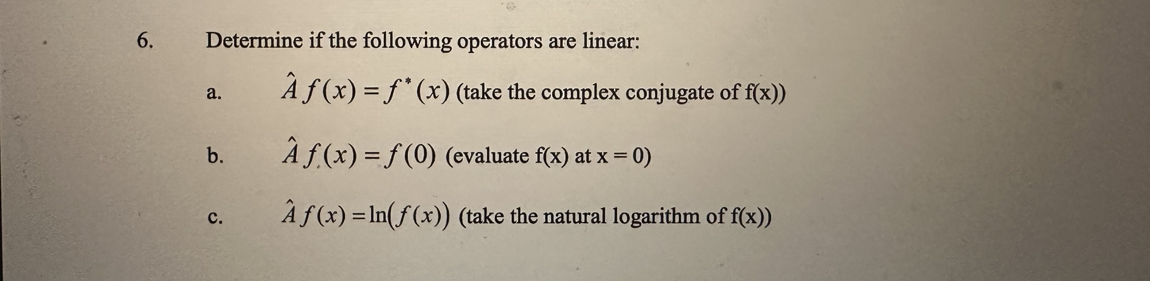 Solved Determine if the following operators are | Chegg.com