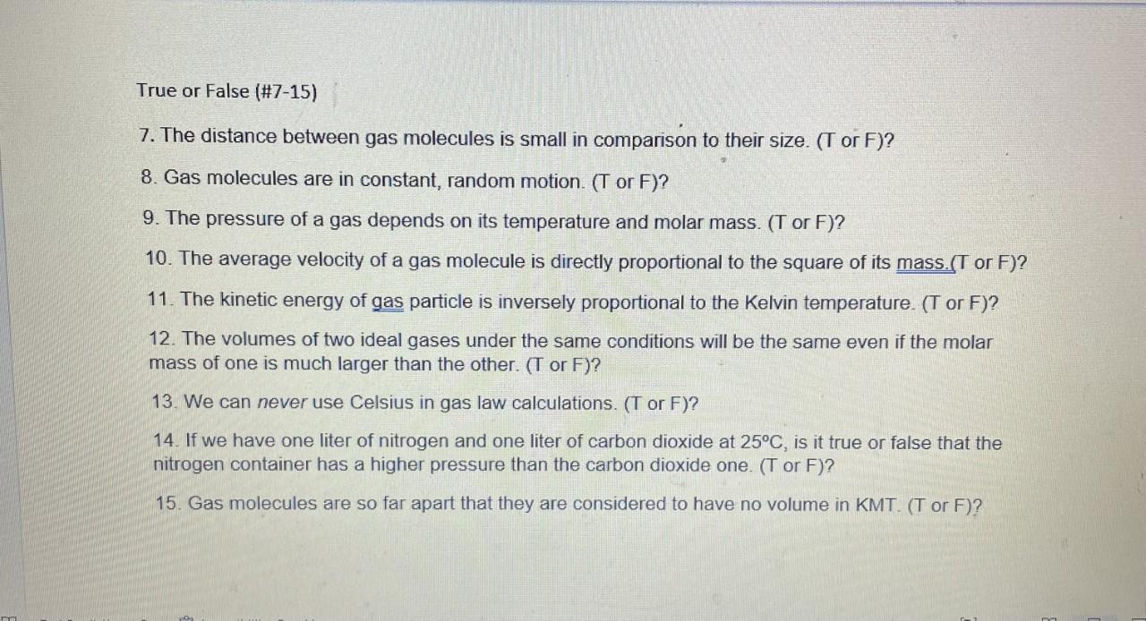 Solved True or False (\#7-15) 7. The distance between gas | Chegg.com