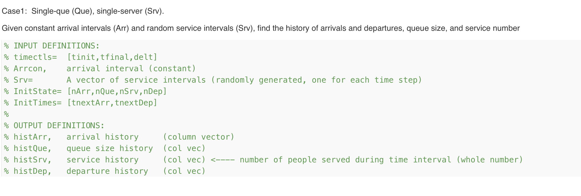 Case1: Single-que (Que), single-server (Srv). Given | Chegg.com