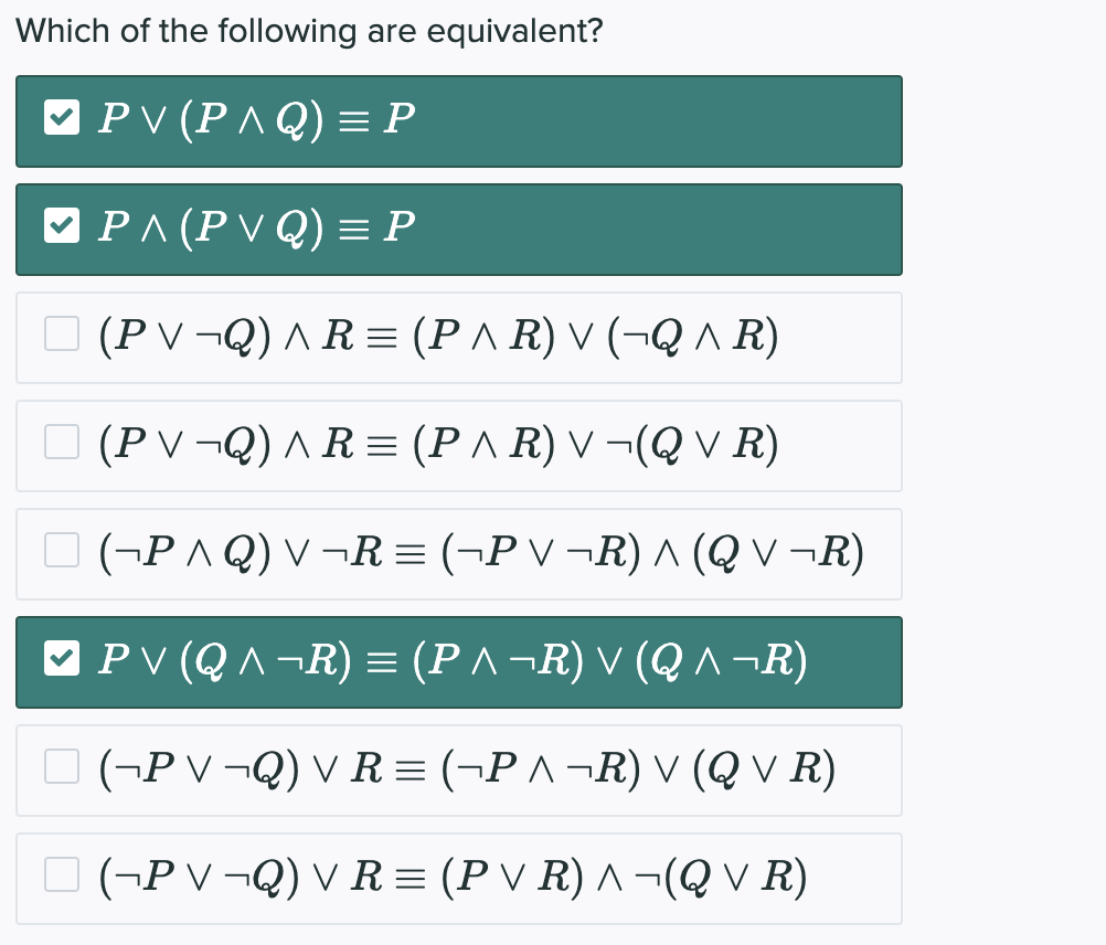 Solved Which of the following are equivalent? PV(PAQ) = P | Chegg.com
