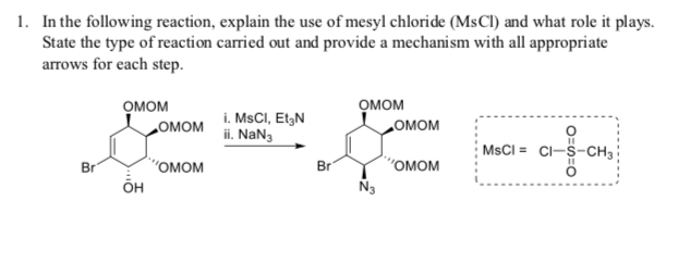 Solved . In the following reaction, explain the use of mesyl | Chegg.com