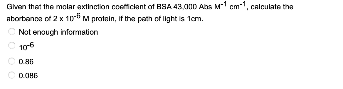 Solved Given that the molar extinction coefficient of BSA | Chegg.com