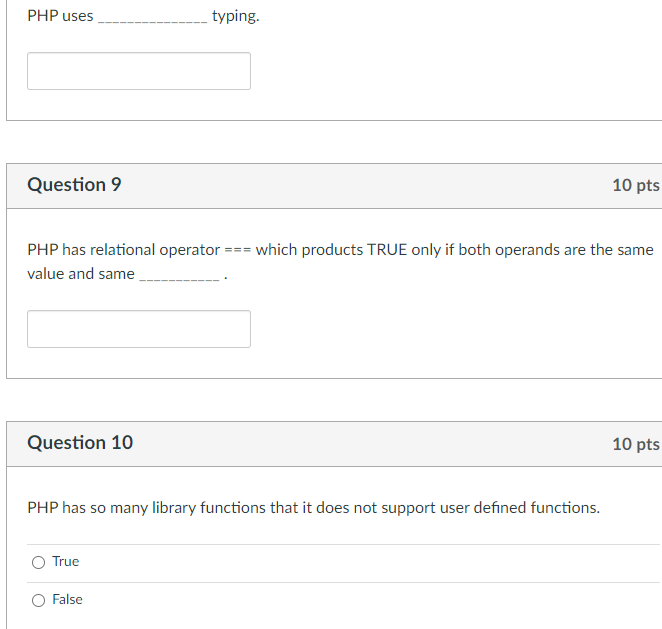 Solved PHP uses typing. Question 9 10 pts PHP has relational | Chegg.com