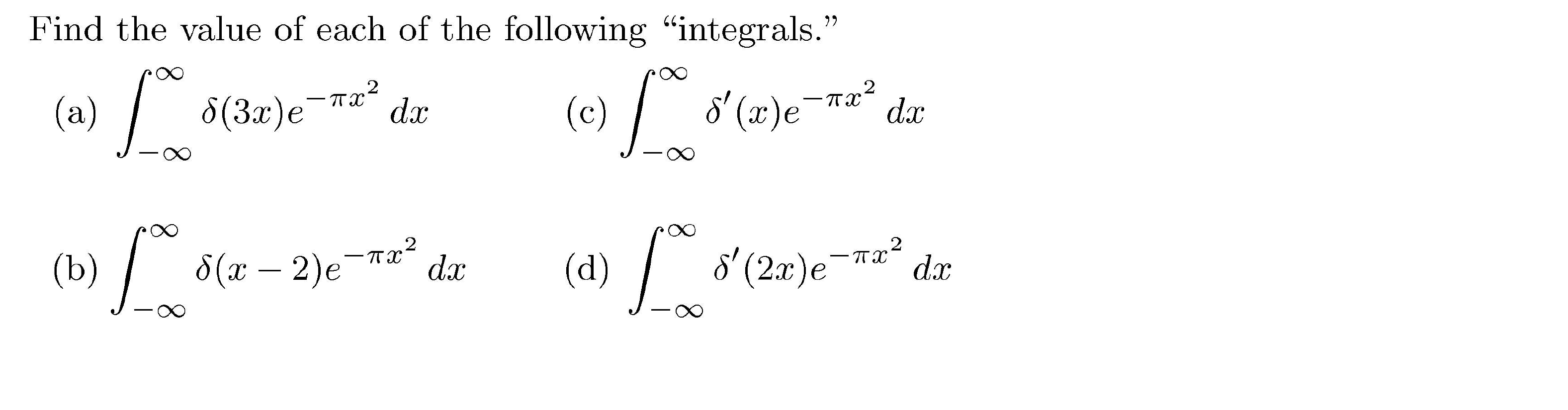 Solved Find the value of each of the following "integrals." | Chegg.com