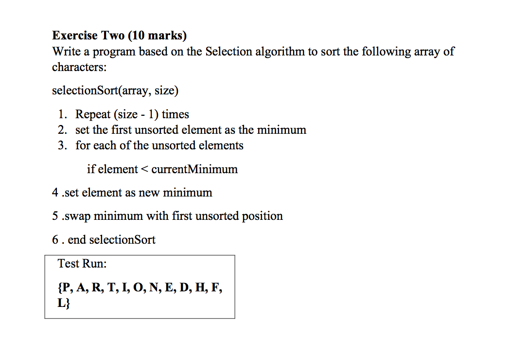 Solved Exercise Two (10 marks) Write a program based on the | Chegg.com