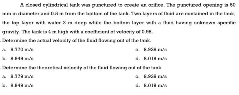 Solved A closed cylindrical tank was punctured to create an | Chegg.com
