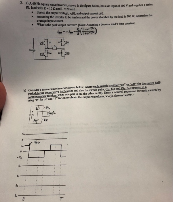 Solved square wave inverter, shown in the figure below, has | Chegg.com