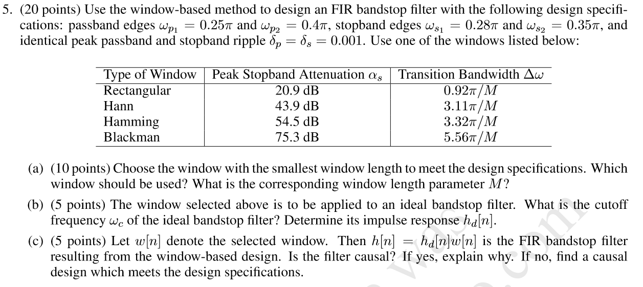 5. (20 points) Use the window-based method to design | Chegg.com