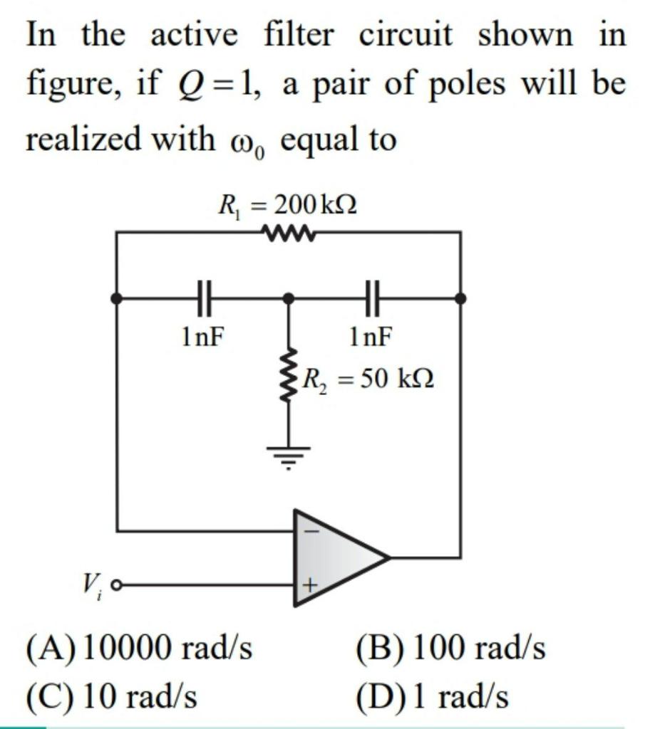Solved In the active filter circuit shown in figure, if Q=1, | Chegg.com