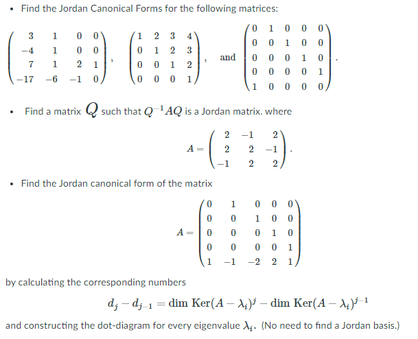 Solved . 0 0 Find the Jordan Canonical Forms for the | Chegg.com