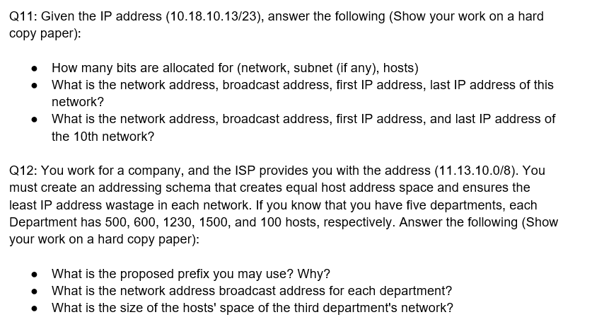 Solved Q11: Given the IP address (10.18.10.13/23), answer | Chegg.com