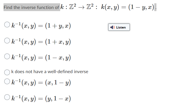 Solved the inverse function of k:Z2→Z2:k(x,y)=(1−y,x) | Chegg.com