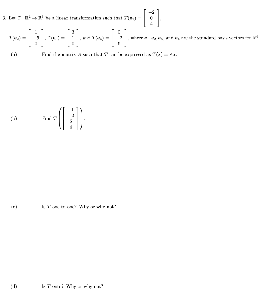 Solved 3. Let T : R4 + R3 be a linear transformation such | Chegg.com