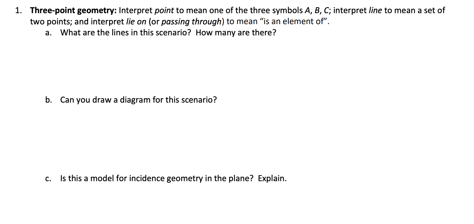 Solved 1. Three-point geometry: Interpret point to mean one | Chegg.com