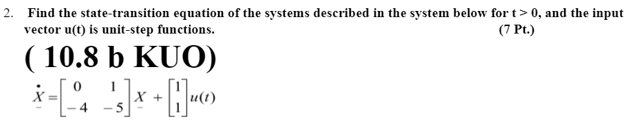 Solved 2. Find the state-transition equation of the systems | Chegg.com
