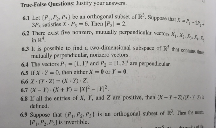Solved True-False Questions: Justify your answers. 6.1 Let | Chegg.com