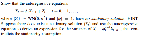Solved Show that the autoregressive equations X, = 0,X-1 +Z | Chegg.com