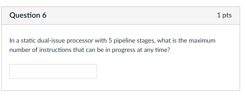 Solved Question 6 1 pts In a static dual-issue processor | Chegg.com