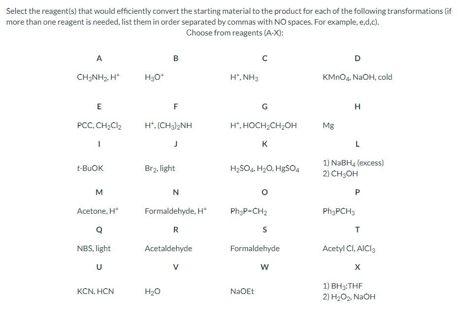 Solved Select the reagent(s) that would efficiently convert | Chegg.com