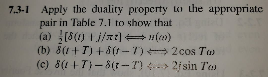 Solved Please show steps. Thanks! Apply the duality property | Chegg.com