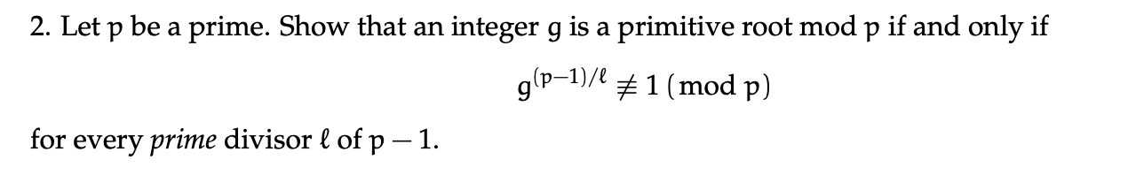 Solved 2. Let p be a prime. Show that an integer g is a | Chegg.com