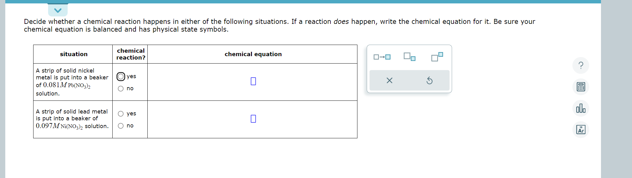 Solved Decide Whether A Chemical Reaction Happens In Either