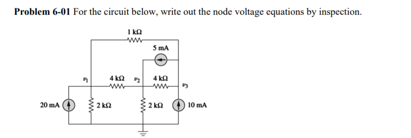Solved Problem 6-01 For the circuit below, write out the | Chegg.com