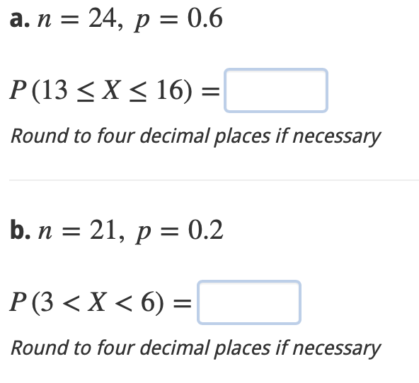 Solved Assume X has a binomial distribution. Use | Chegg.com