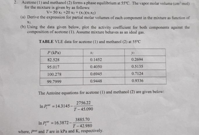 Solved 2. Acetone (1) and methanol (2) forms a phase | Chegg.com