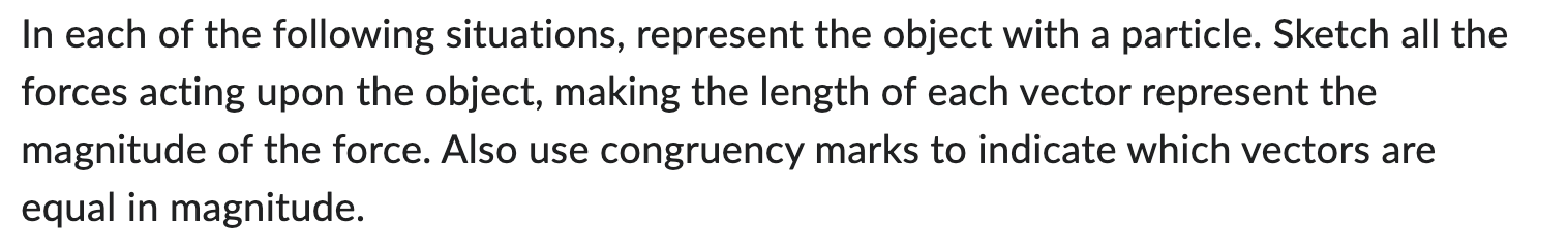 Solved In each of the following situations, represent the | Chegg.com